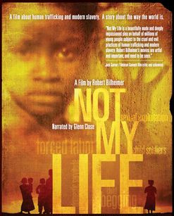 Not My Life, A film about human trafficking and modern slavery ...